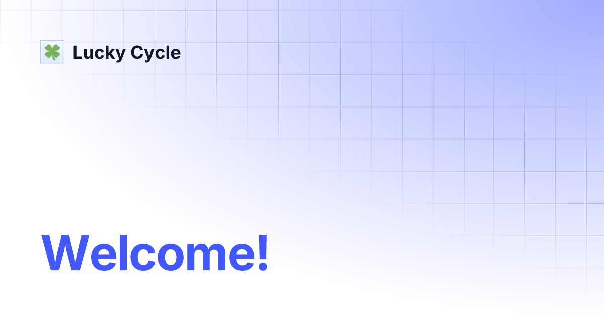 Welcome! | Lucky Cycle