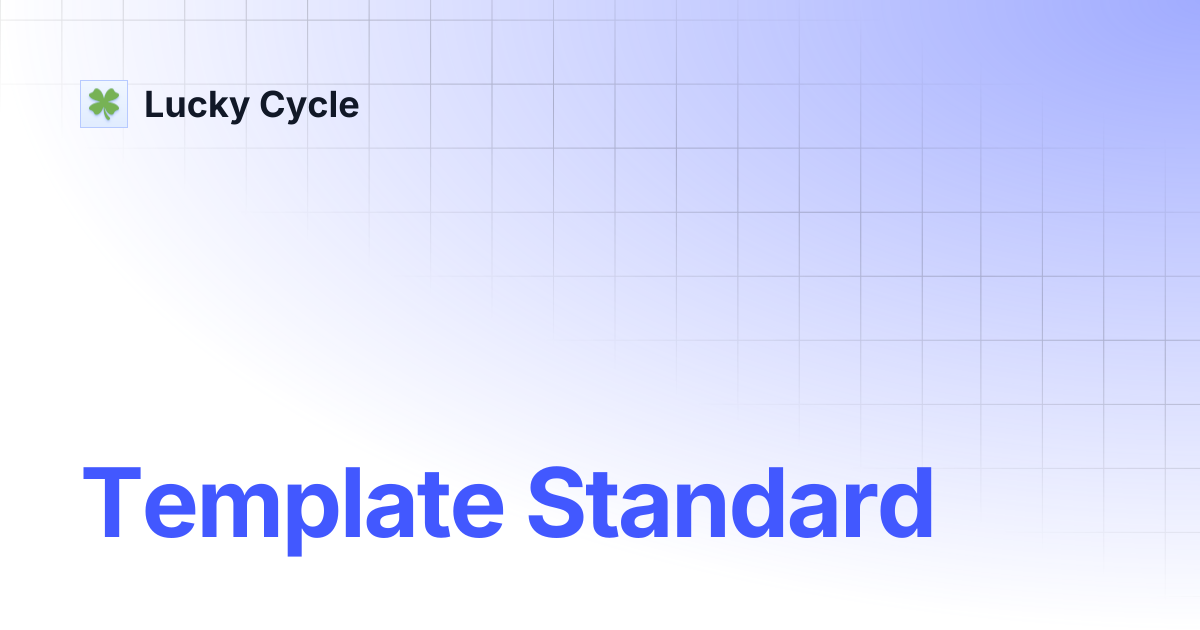 Template Standard | Lucky Cycle